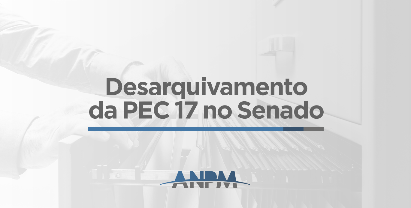 Desarquivamento da PEC 17 - ANPM - Associação Nacional dos Procuradores ...