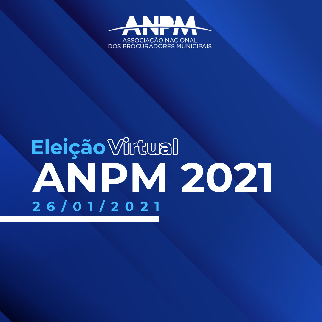 ANPM divulga Edital da Eleição de 2021 - ANPM - Associação Nacional dos ...