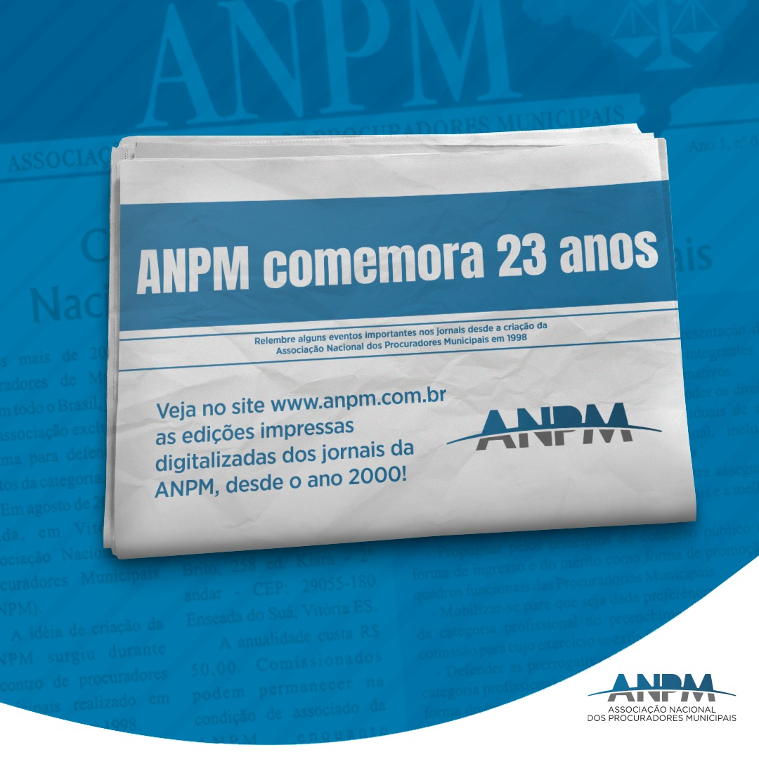 ANPM comemora 23 anos e divulga jornais das gestões anteriores ...